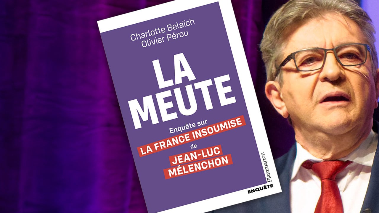 Comment la presse a accueilli « La Meute », le livre sur le système Mélenchon qui embarrasse la ...